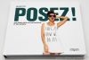 Posez ! 1000 poses pour le photographe et son modèle